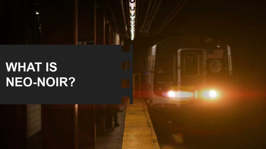 What is Neo Noir? Definition & Examples from Film - FilmDaft