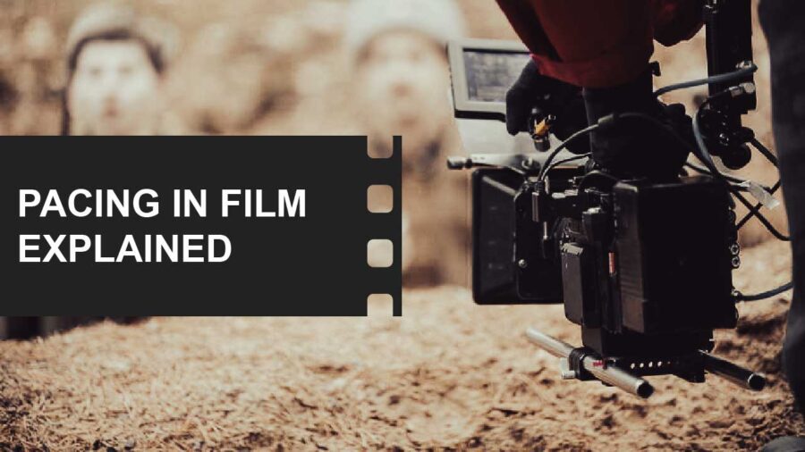 What is Pacing In Film? How Timing Shapes Every Scene - FilmDaft