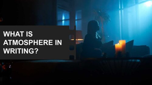 What Is Atmosphere in Writing? Definition & Examples - FilmDaft