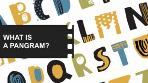 What Is a Pangram? Definition & Examples - FilmDaft