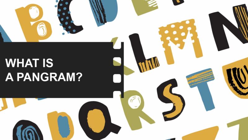 What Is a Pangram? Definition & Examples - FilmDaft