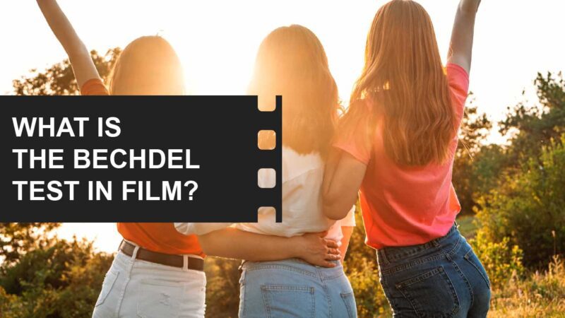 What is the Bechdel Test? Definition & Meaning in Film - FilmDaft