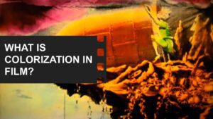 What Is Film Colorization? Definition, History, and Debate (Does it ...