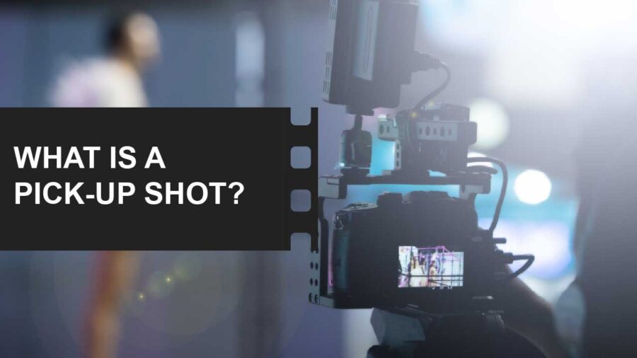 What Is a Pick‑Up Shot? Definition and Use Cases - FilmDaft