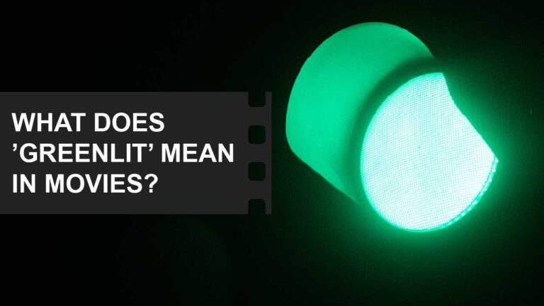 What Does Greenlit Mean in Movies? Definition, Process & Real Cases ...
