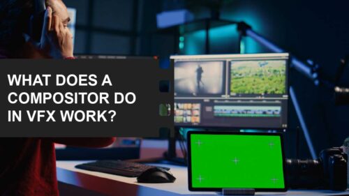 What Does a Compositor Do in Film? Definition, Key Tasks, and Skills ...