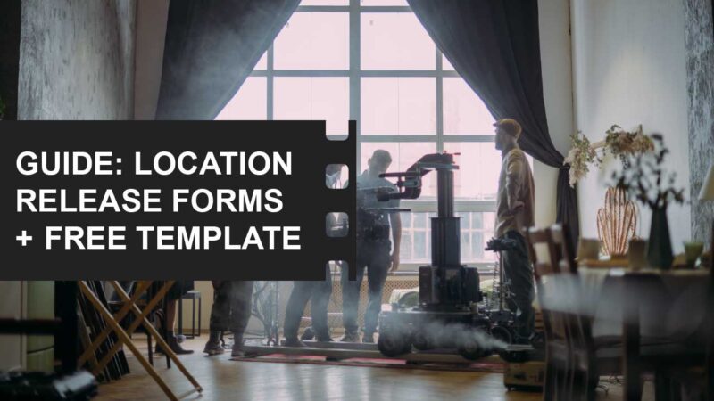 What Is a Location Release Form? Definition, Uses + Free Template ...